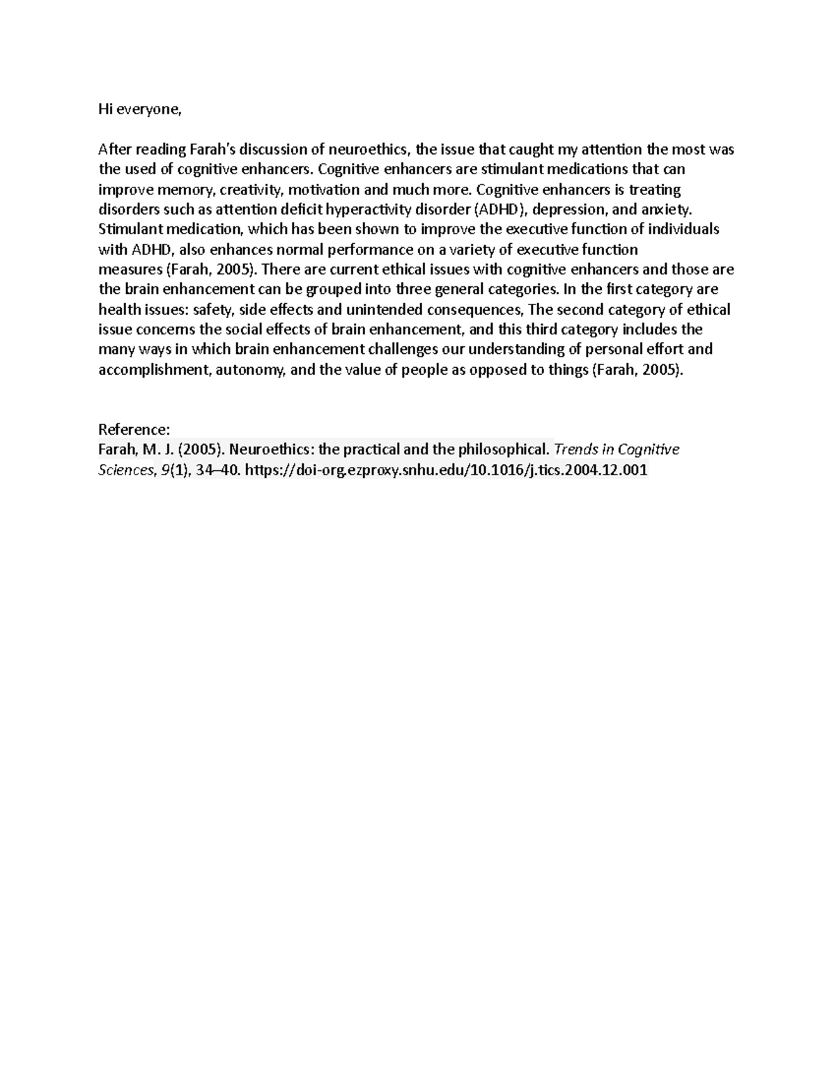 PSY 224 2-1 Discussion- Research Ethics - Hi everyone, After reading ...