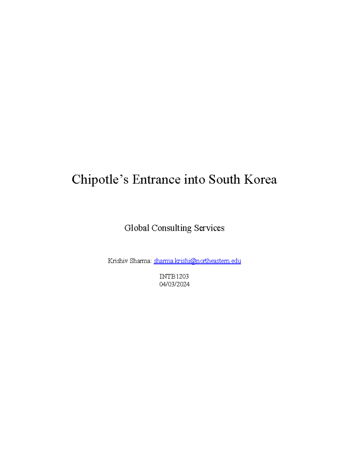Krishiv Chipotle Final Paper - Chipotle’s Entrance into South Korea ...
