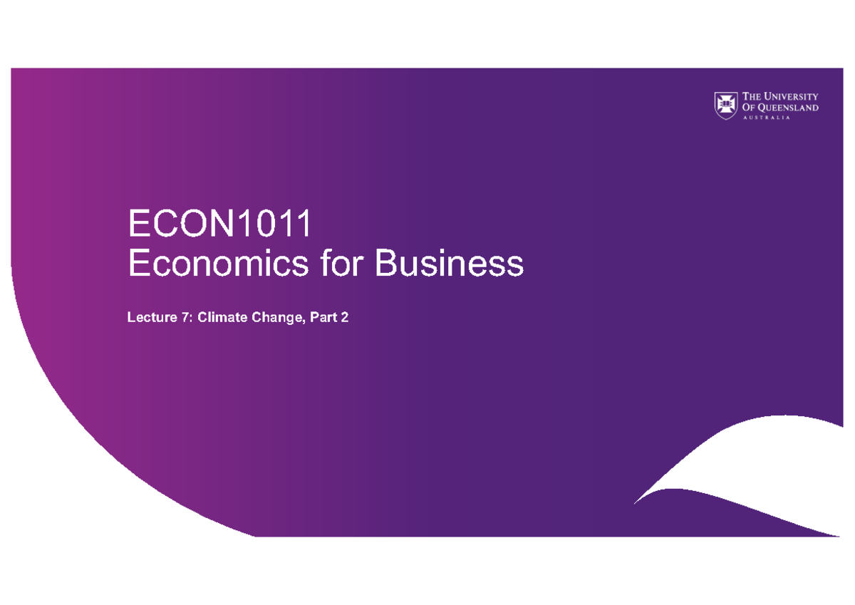 ECON1011 Lecture 7 - Climate Change - ECON Economics for Business ...