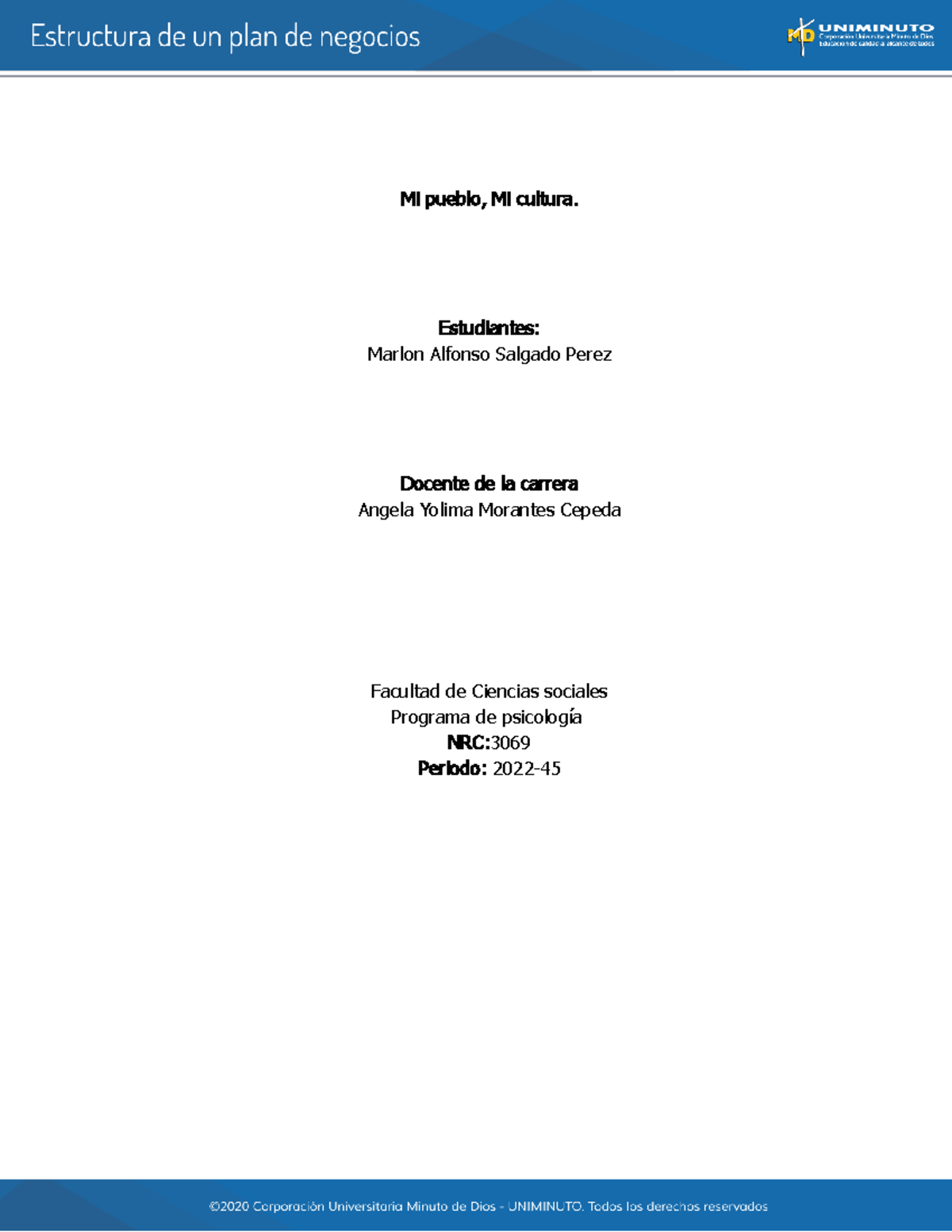 Actividad # 2 - GTHHH - Mi pueblo, Mi cultura. Estudiantes: Marlon ...