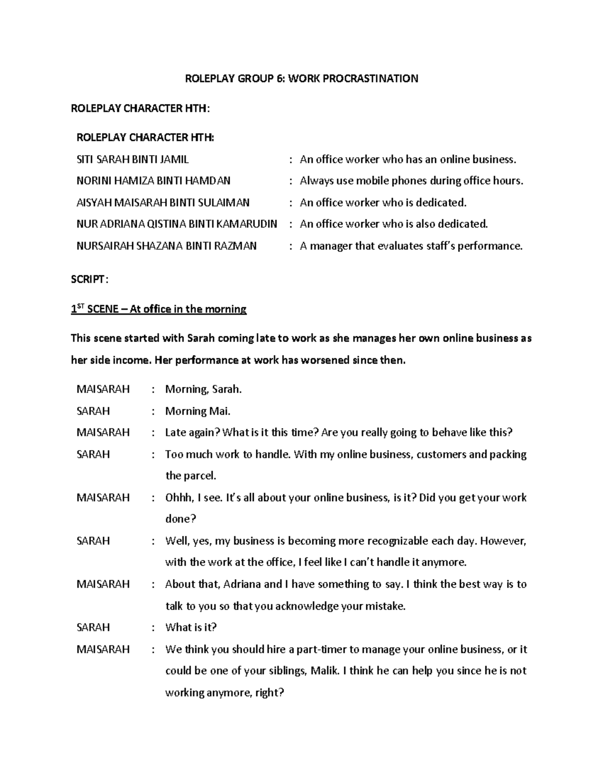 Roleplay Group six - ROLEPLAY GROUP 6: WORK PROCRASTINATION ROLEPLAY ...