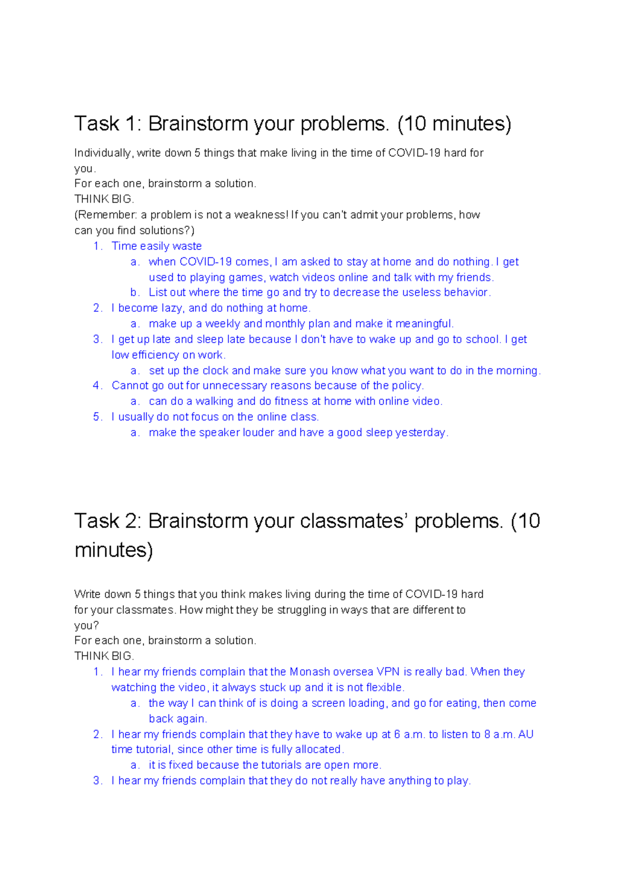 Week 5 tutorial - Task 1: Brainstorm your problems. (10 minutes ...