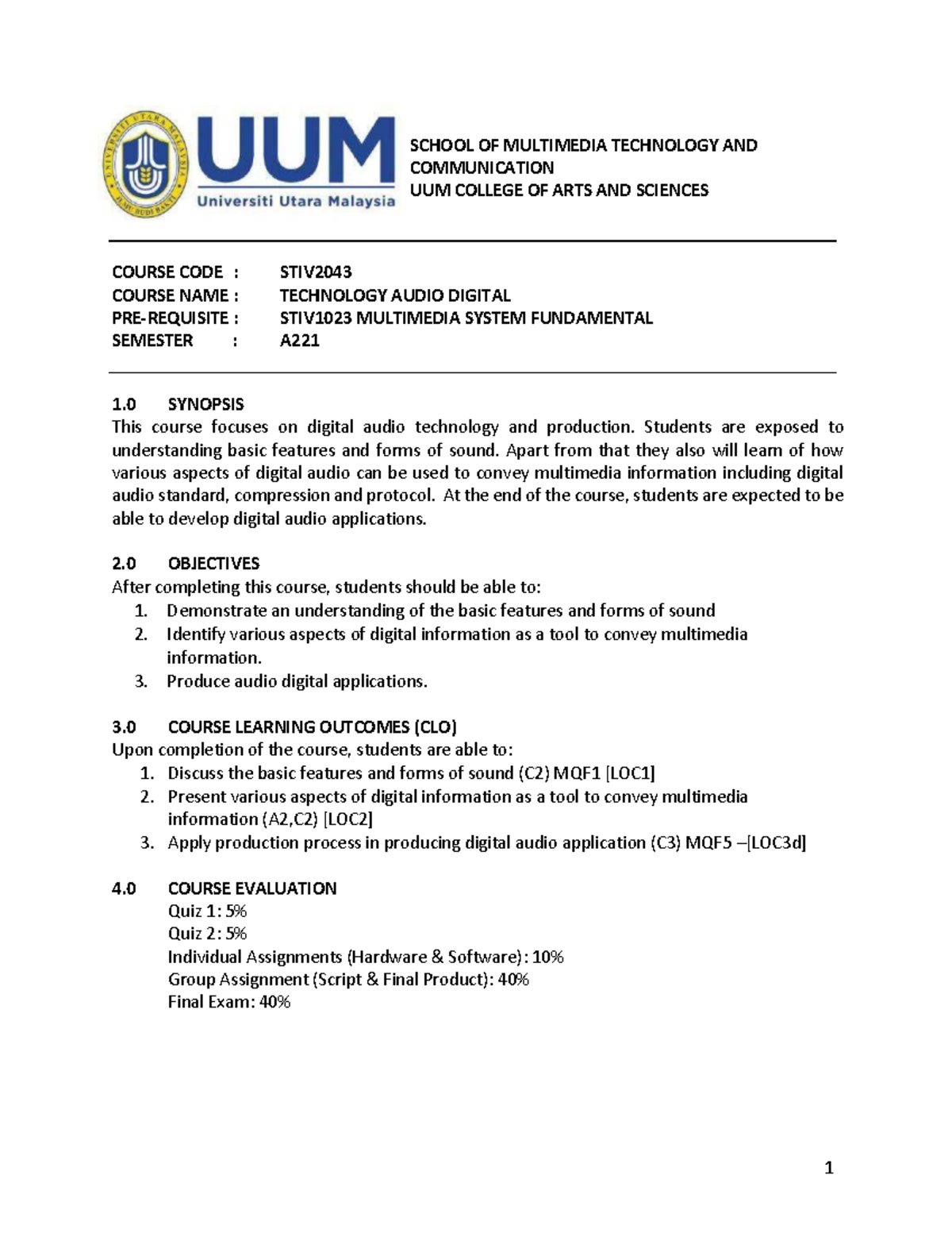 A221 STIV2043 Studnt Syllabus - SCHOOL OF MULTIMEDIA TECHNOLOGY AND COMMUNICATION UUM COLLEGE OF ...