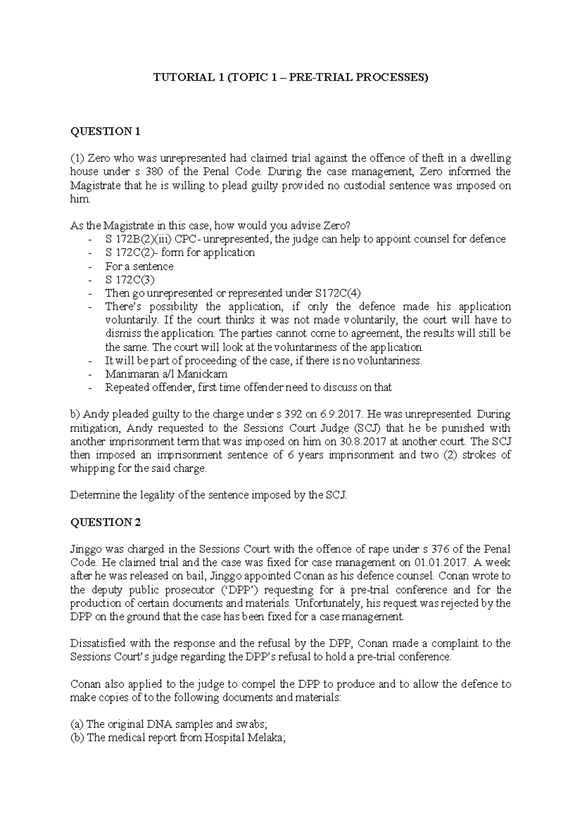 Tutorial 1 - TUTORIAL 1 (TOPIC 1 – PRE-TRIAL PROCESSES) QUESTION 1 (1) Zero who was ...