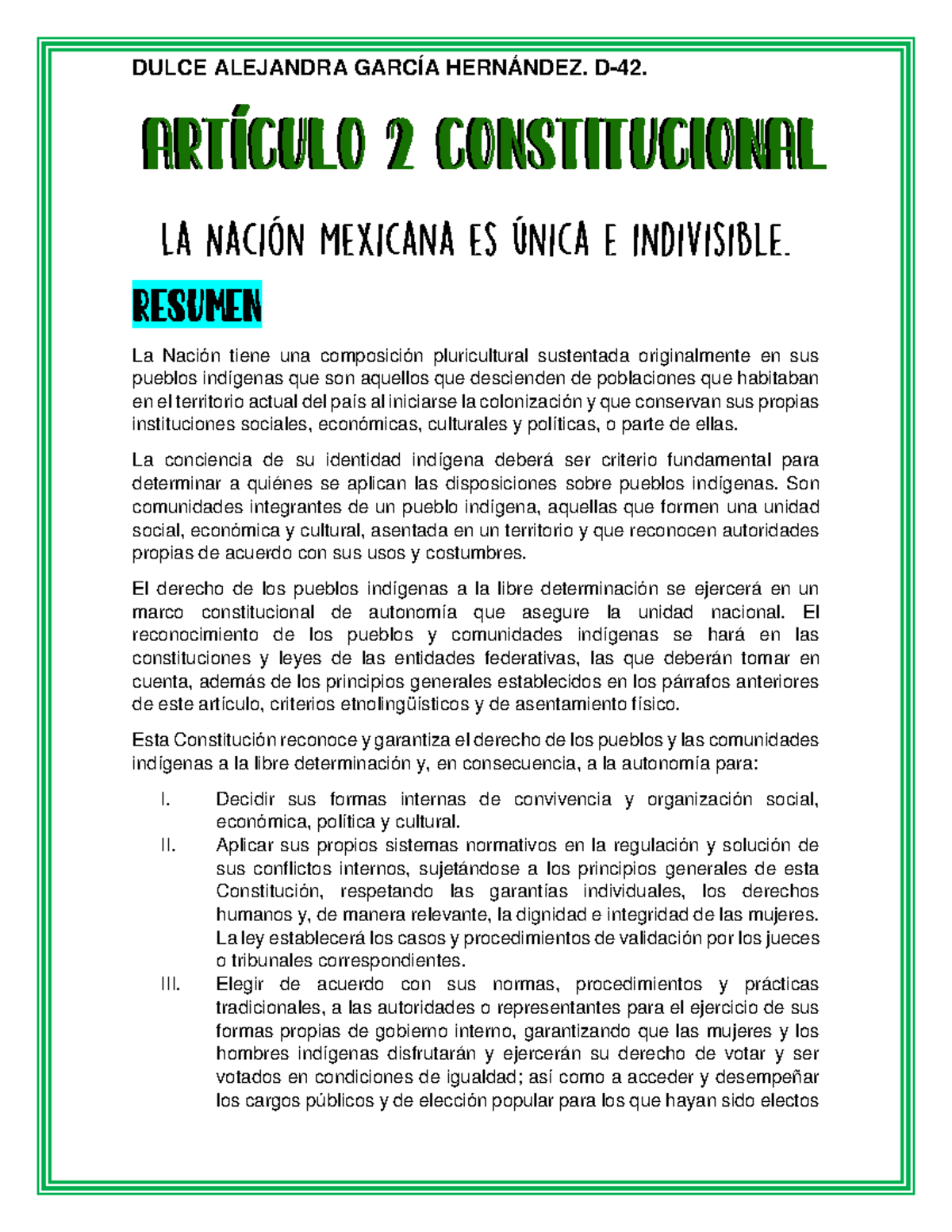 Análisis Artículo 2 - DULCE ALEJANDRA GARCÍA HERNÁNDEZ. D-42. Resumen La Nación tiene una - Studocu