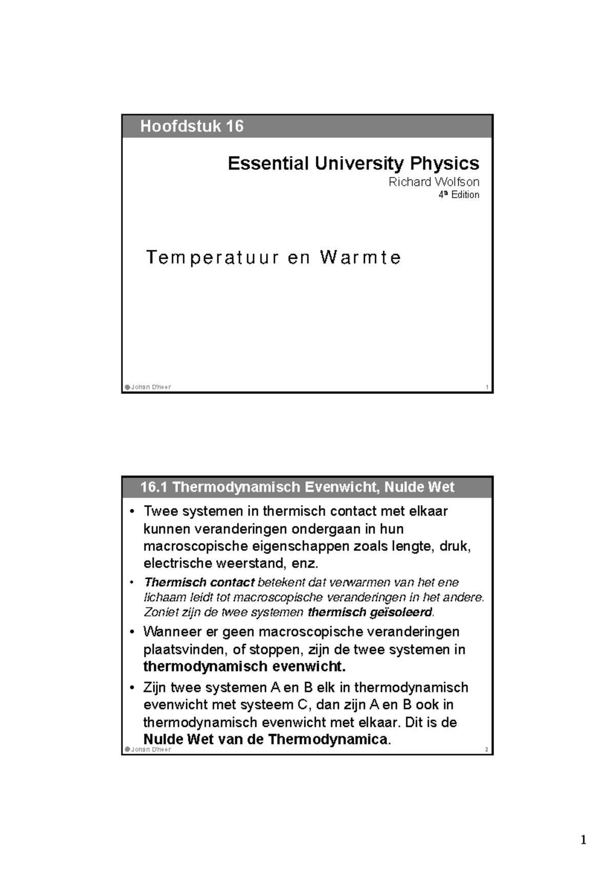 16 Temperatuur en Warmte - Johan D’heer 1 Essential University Physics ...
