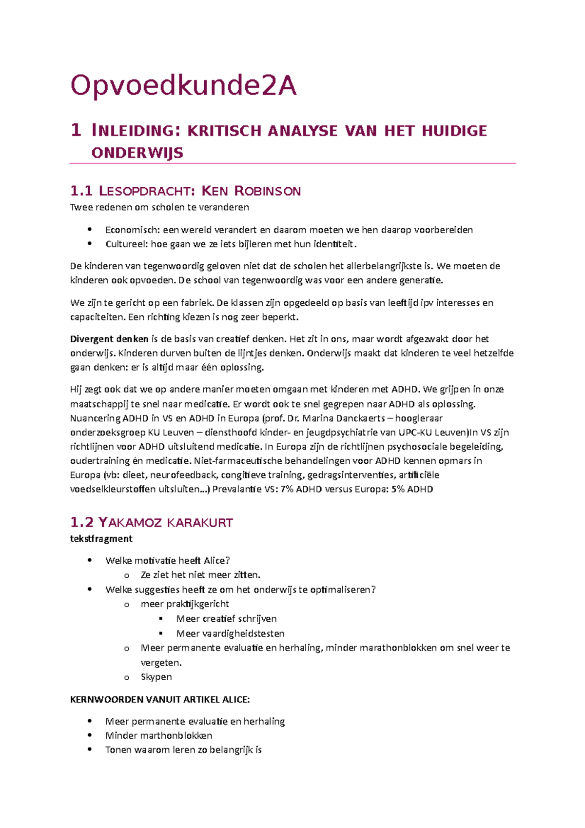 Opvoedkunde 2A - notities - Opvoedkunde2A 1 INLEIDING: KRITISCH ANALYSE ...