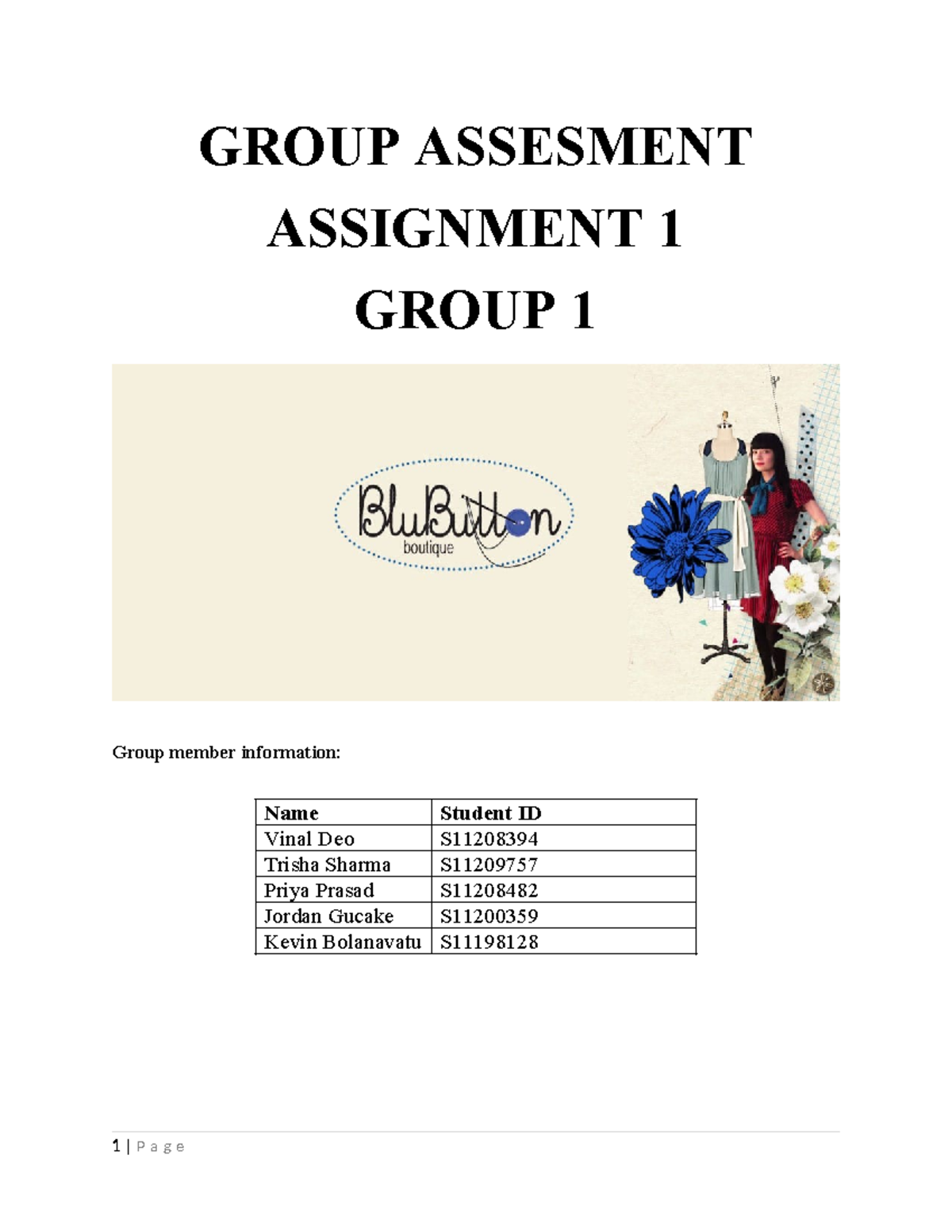 Assignment 1 - GROUP ASSESMENT ASSIGNMENT 1 GROUP 1 Group member ...