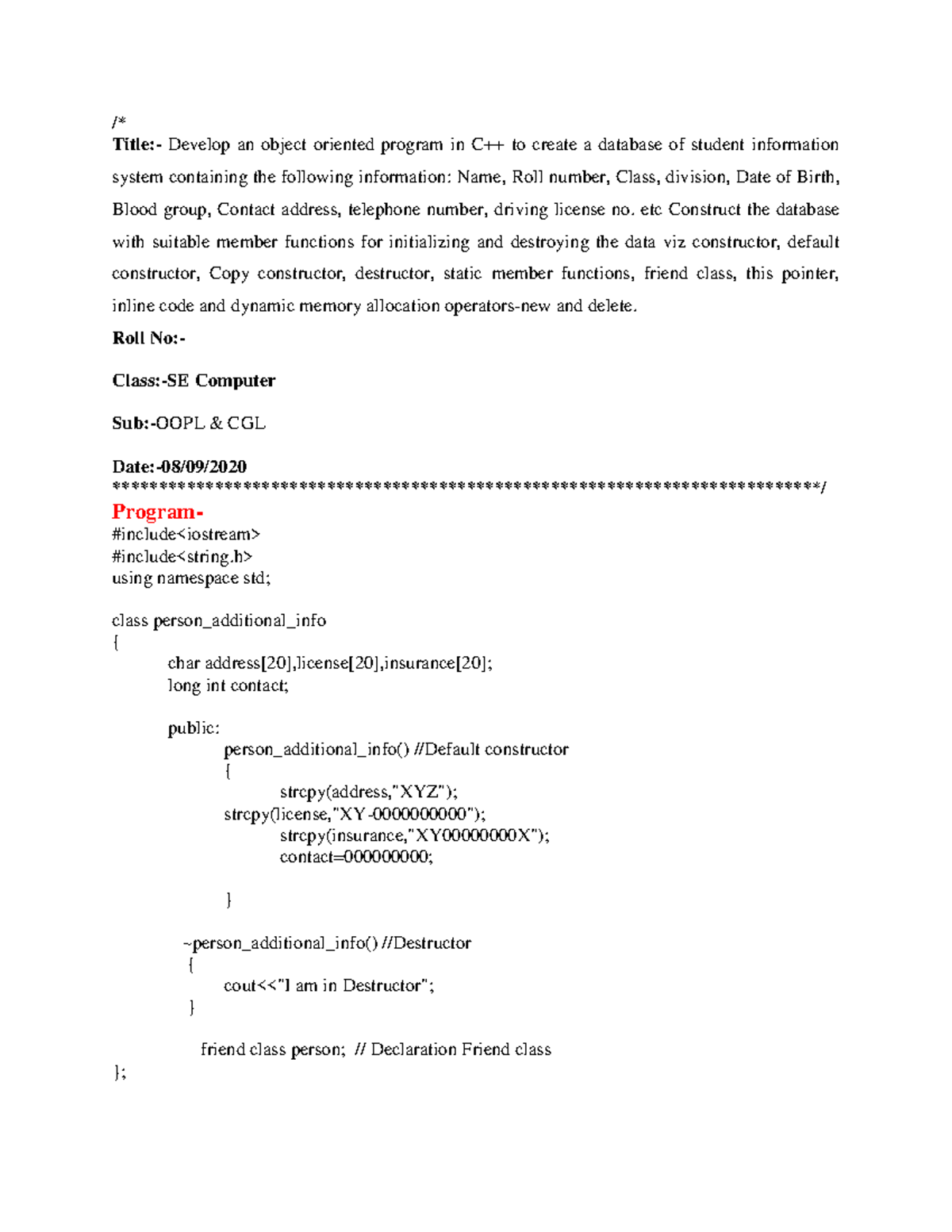 Final-pract-a-2 - gfbbf - /* Title:- Develop an object oriented program in C++ to create a ...