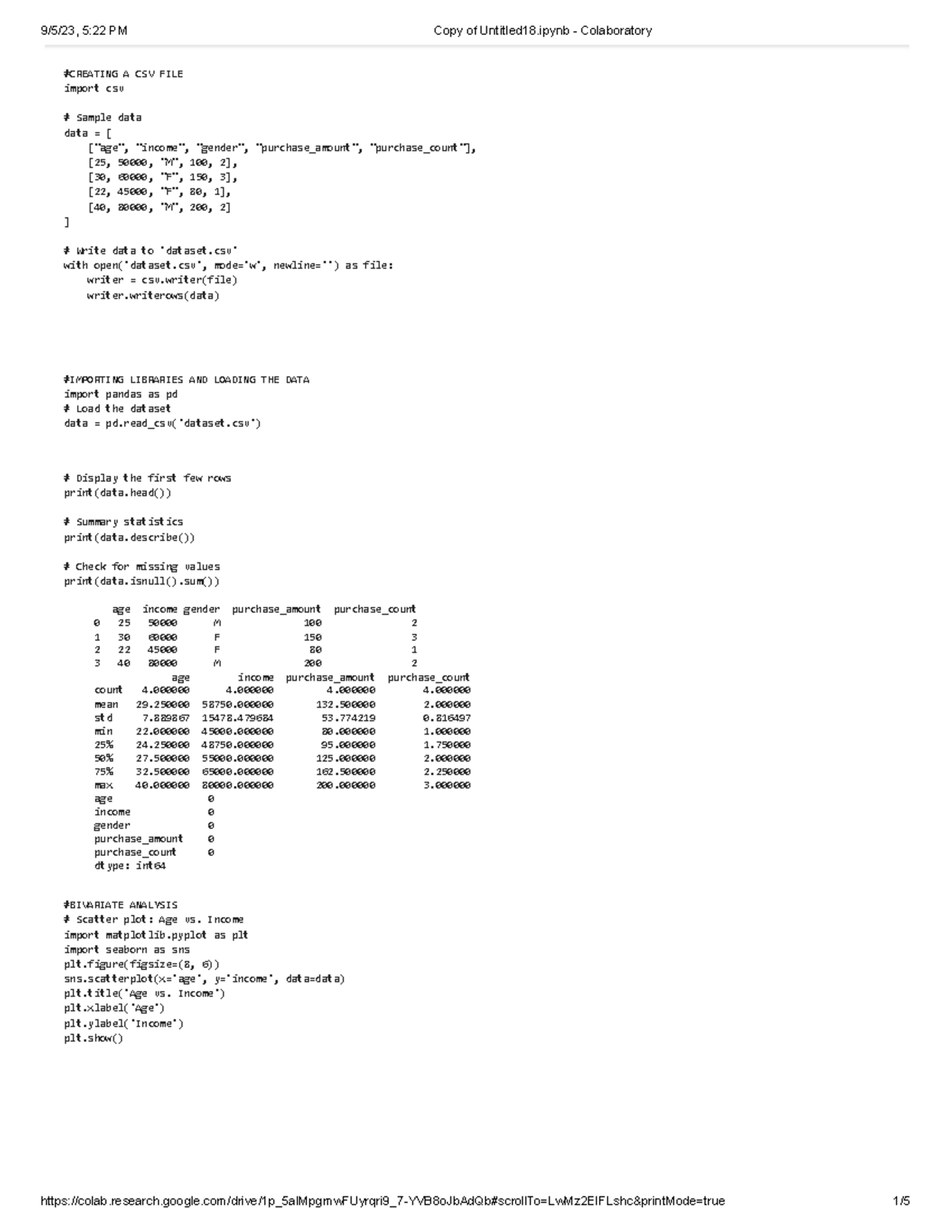 Machine Learning Practical 2 - #CREATING A CSV FILE import csv #data ...