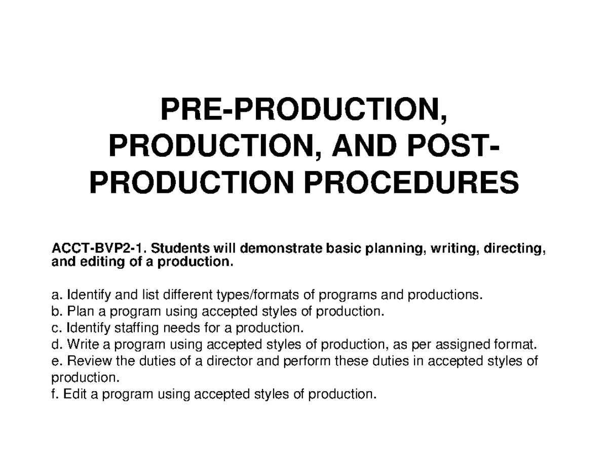 Production - PRE-PRODUCTION, PRODUCTION, AND POST- PRODUCTION ...