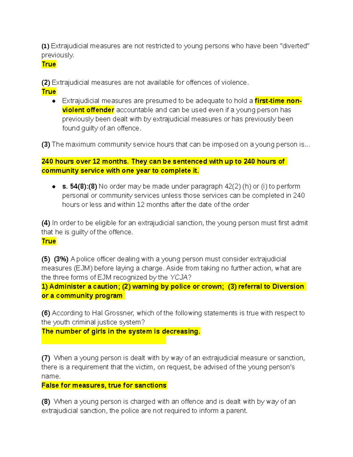 LAWS 3307 Final exam - (1) Extrajudicial measures are not restricted to ...