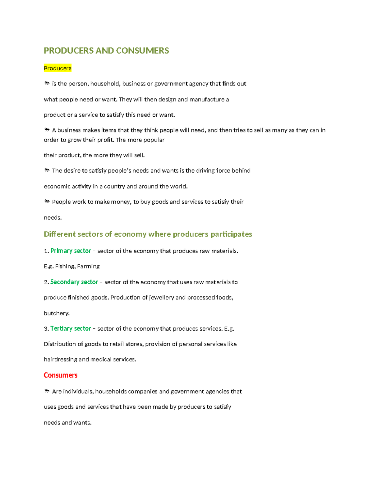 Producers AND Consumers - PRODUCERS AND CONSUMERS Producers is the ...