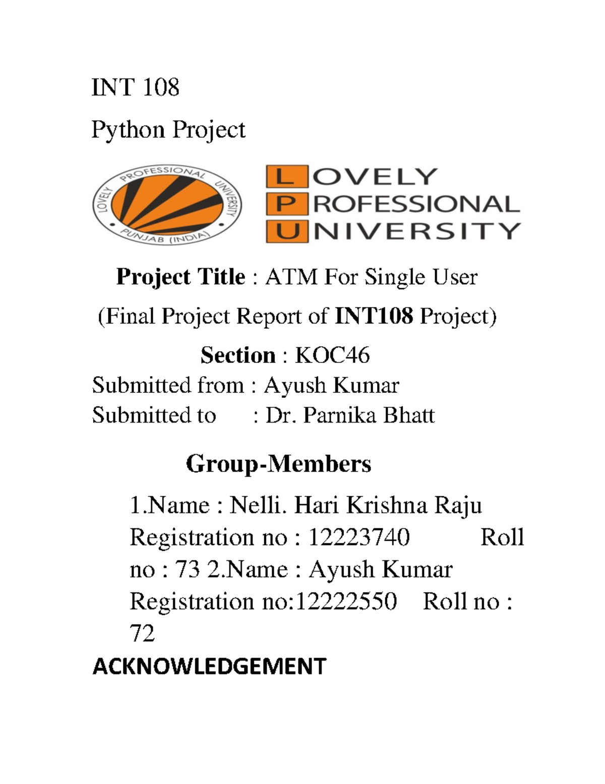 Ayush - rex - INT 108 Python Project Project Title : ATM For Single User (Final Project Report ...