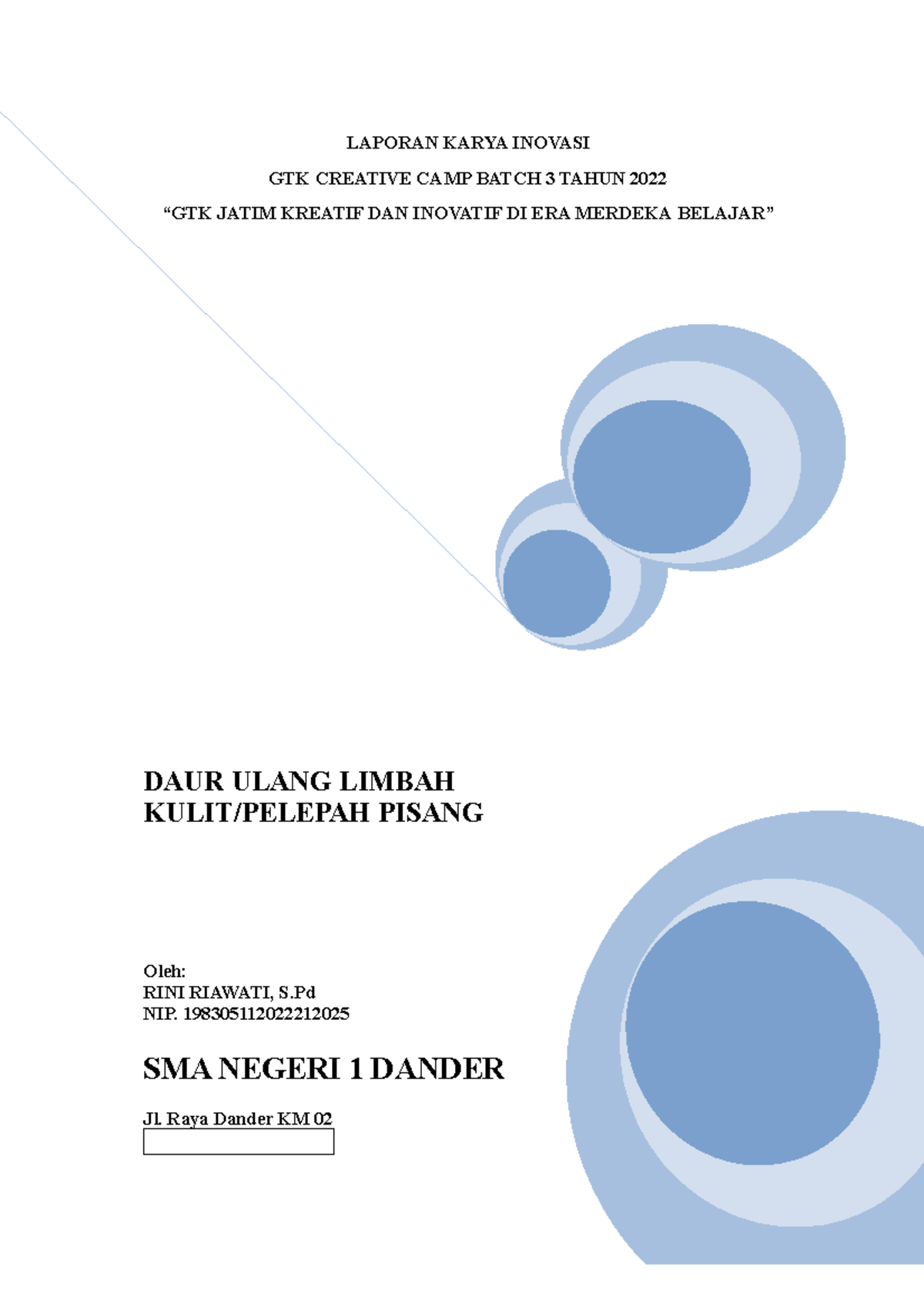 DAUR Ulang Limbah Kulit Pisang - LAPORAN KARYA INOVASI GTK CREATIVE ...