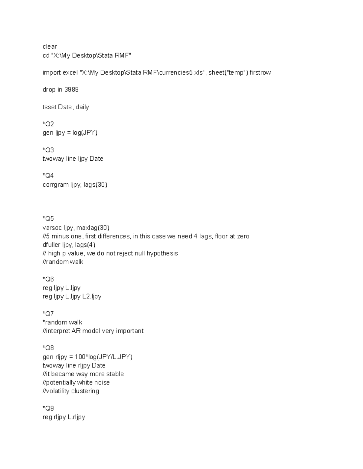 RMF practical 3 do file - clear cd "X:\My Desktop\Stata RMF" import ...