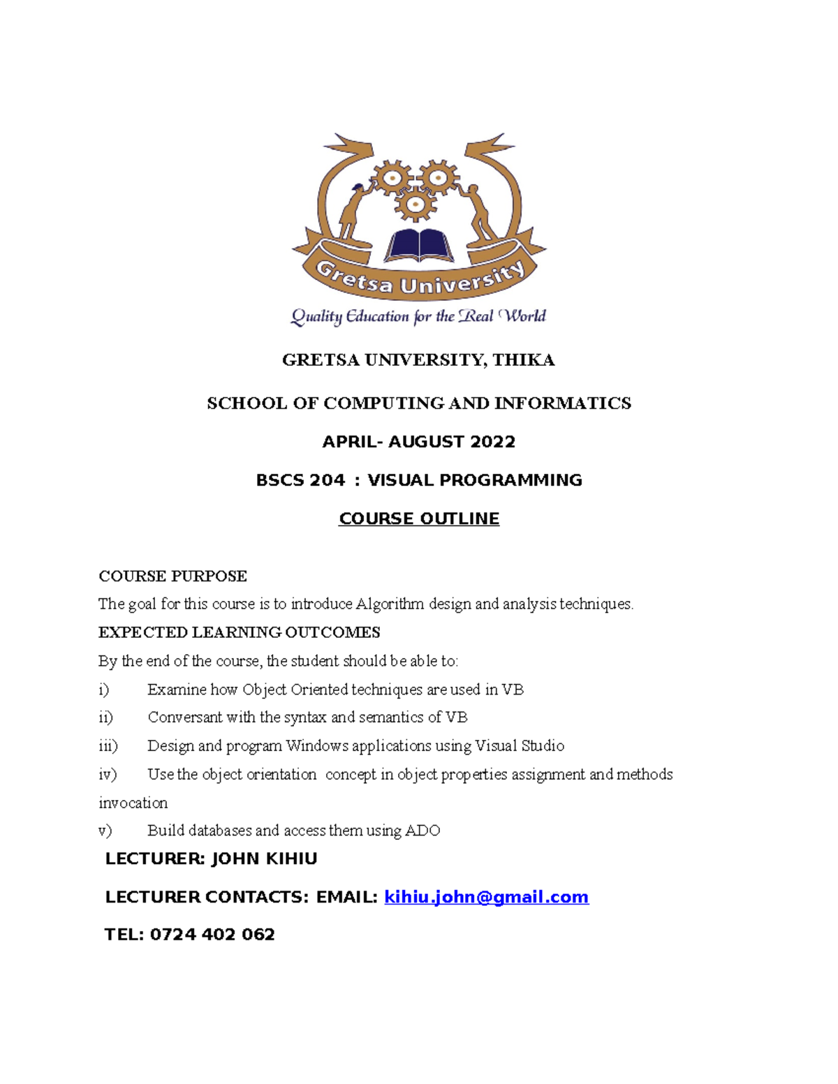 CO BSCS 204 - Visual Programming - GRETSA UNIVERSITY, THIKA SCHOOL OF ...