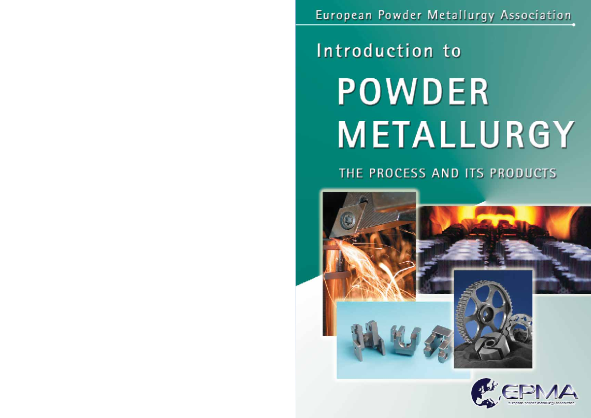 EPMA Introduction to Powder Metallurgy - Contents Introduction The ...