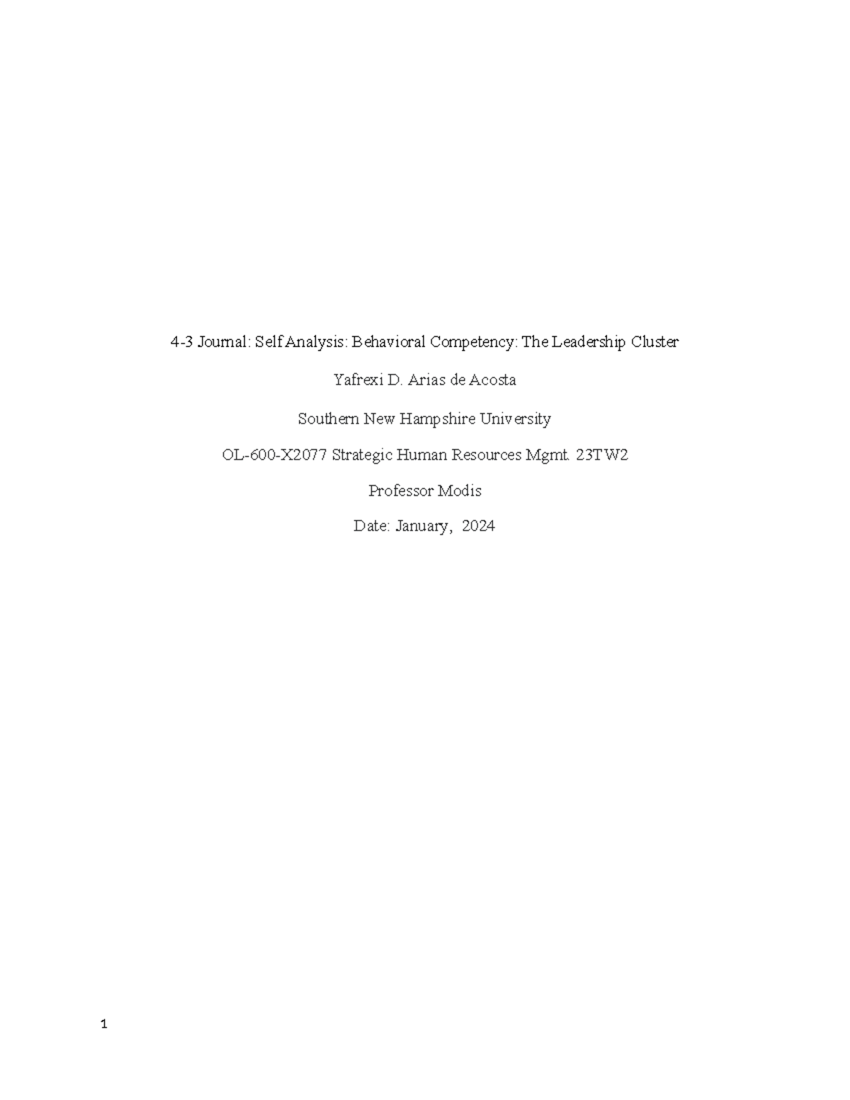 The Leadership Cluster - 4-3 Journal: Self Analysis: Behavioral ...