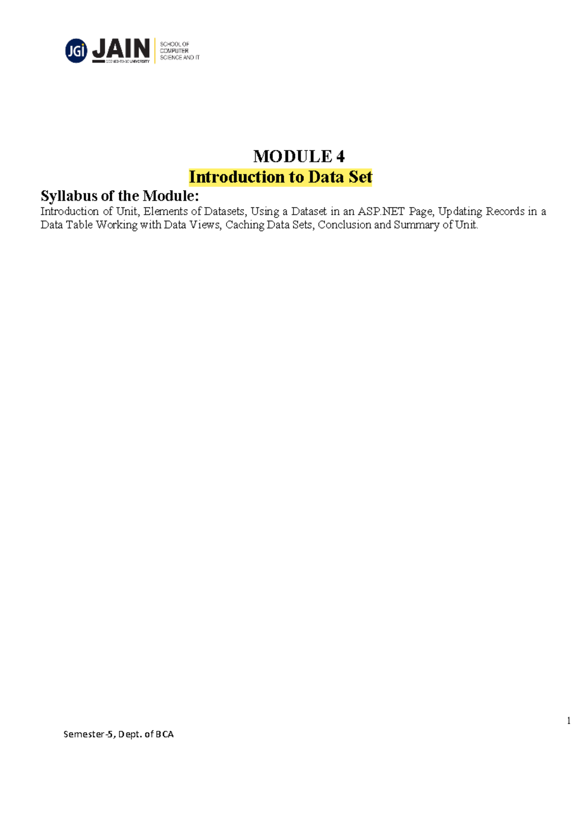 Introduction to Data Set - 1 MODULE 4 Introduction to Data Set Syllabus of the Module ...