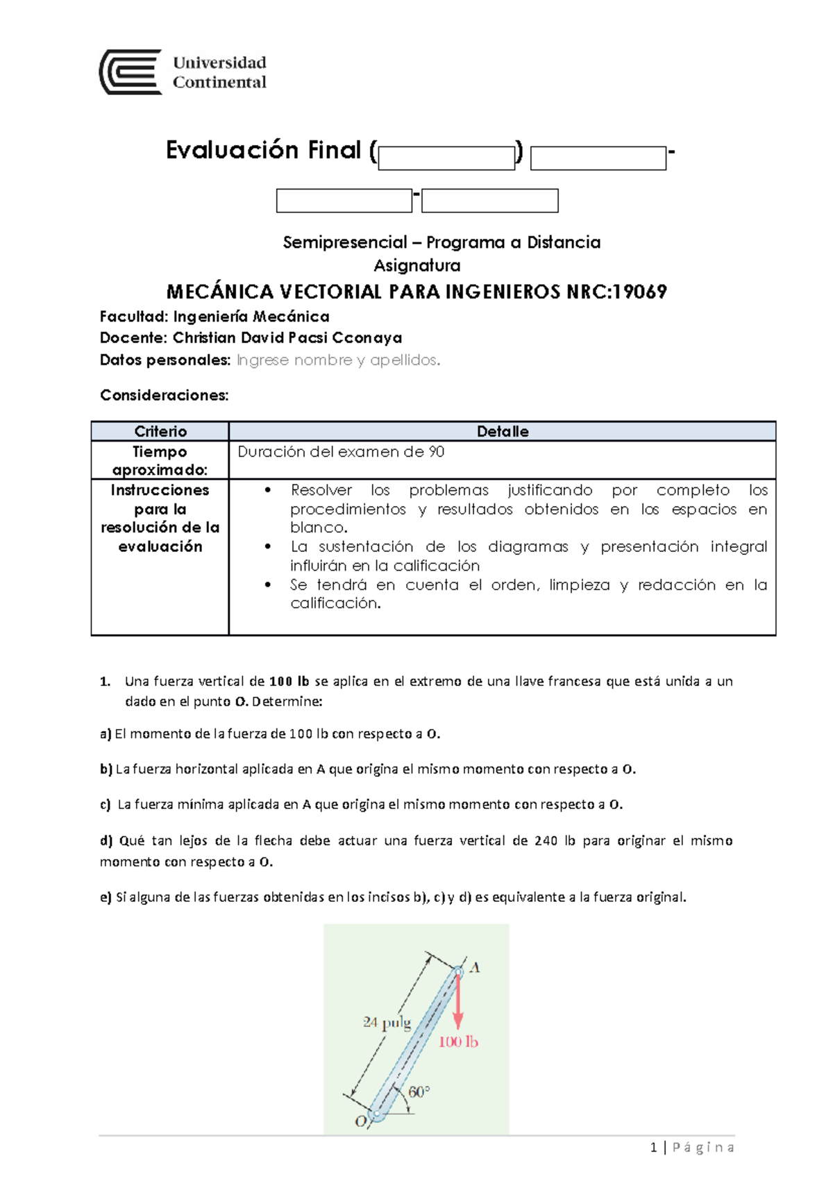 Examen Final Mecanica Vectorial- Estatica - Evaluación Final ( ) - Semipresencial – Programa a ...