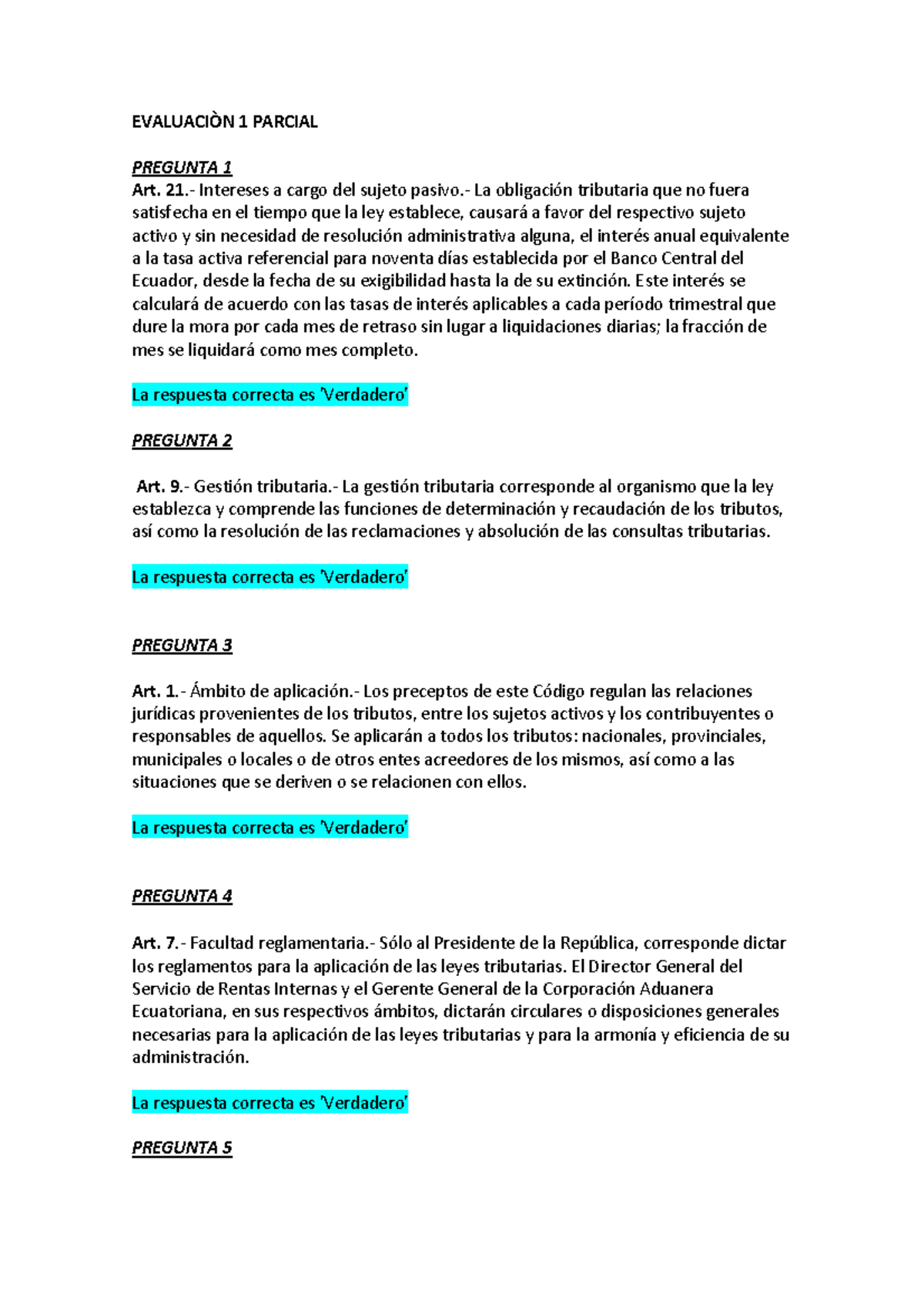 EvaluaciòN 1 Tributario Parcial - EVALUACIÒN 1 PARCIAL PREGUNTA 1 Art. 21 .- Intereses a cargo ...
