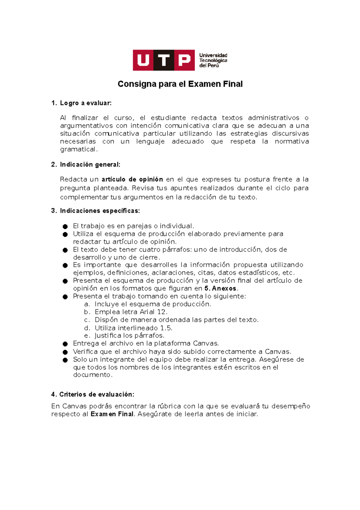 GC N04I Consigna EXFN 22C2A zulmi - Consigna para el Examen Final 1. Logro a evaluar: Al ...