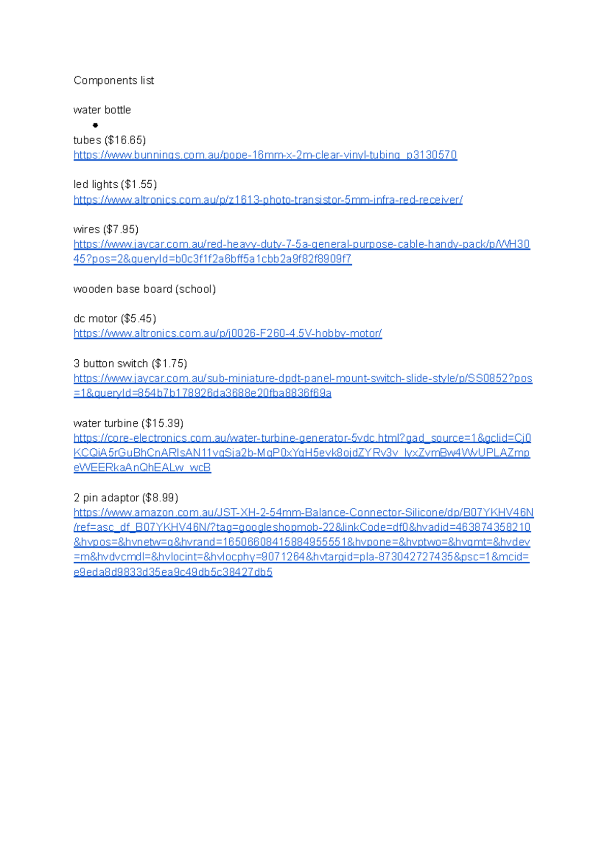 Components list - Components list water bottle tubes ($16) - Studocu