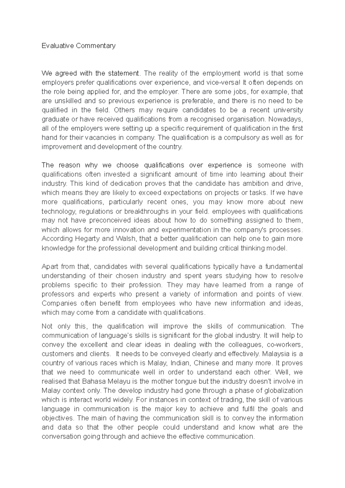 Evaluative Commentary - The reality of the employment world is that ...