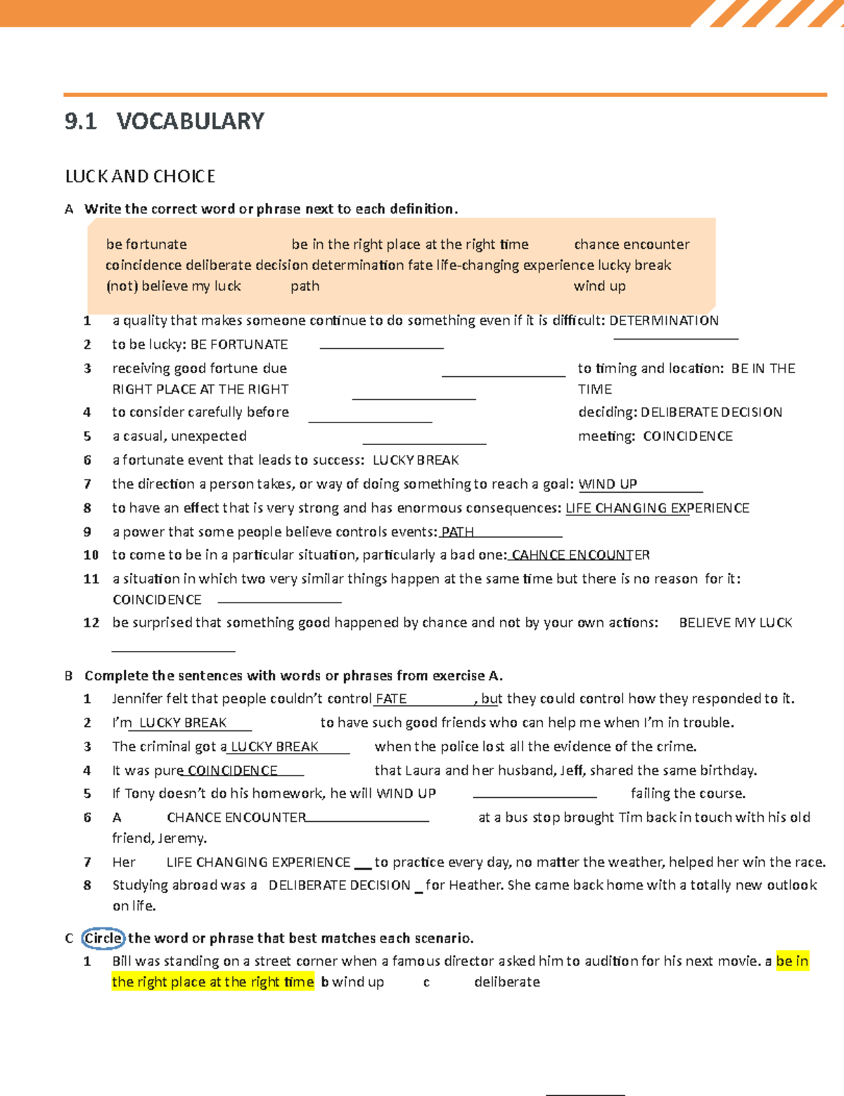 Unit 9 Handout 1 - trabajo ingles - 9 VOCABULARY LUCK AND CHOICE A Write the correct word or ...