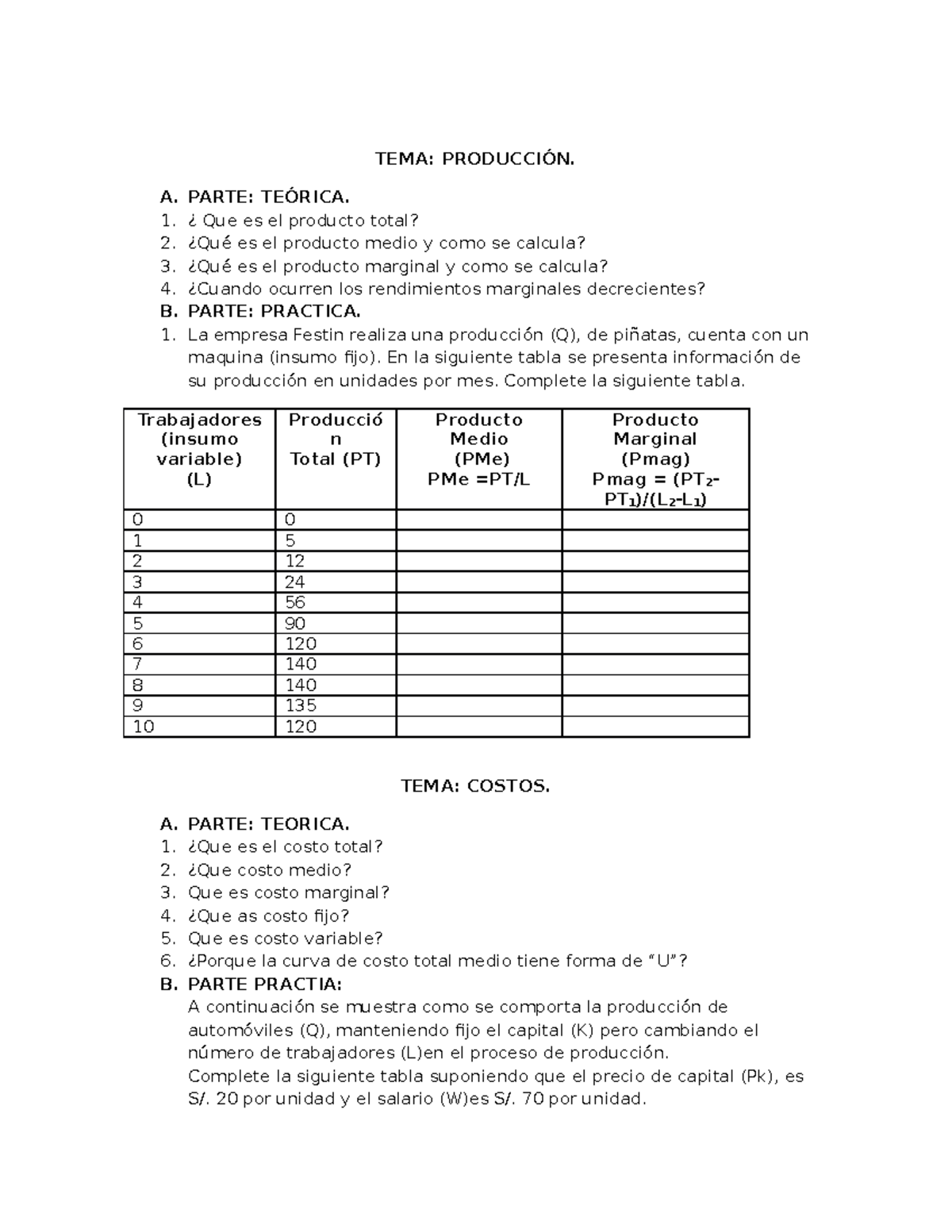 S13.s1 Resolver Ejercicio - TEMA: PRODUCCIÓN. A. PARTE: TEÓRICA. ¿ Que ...