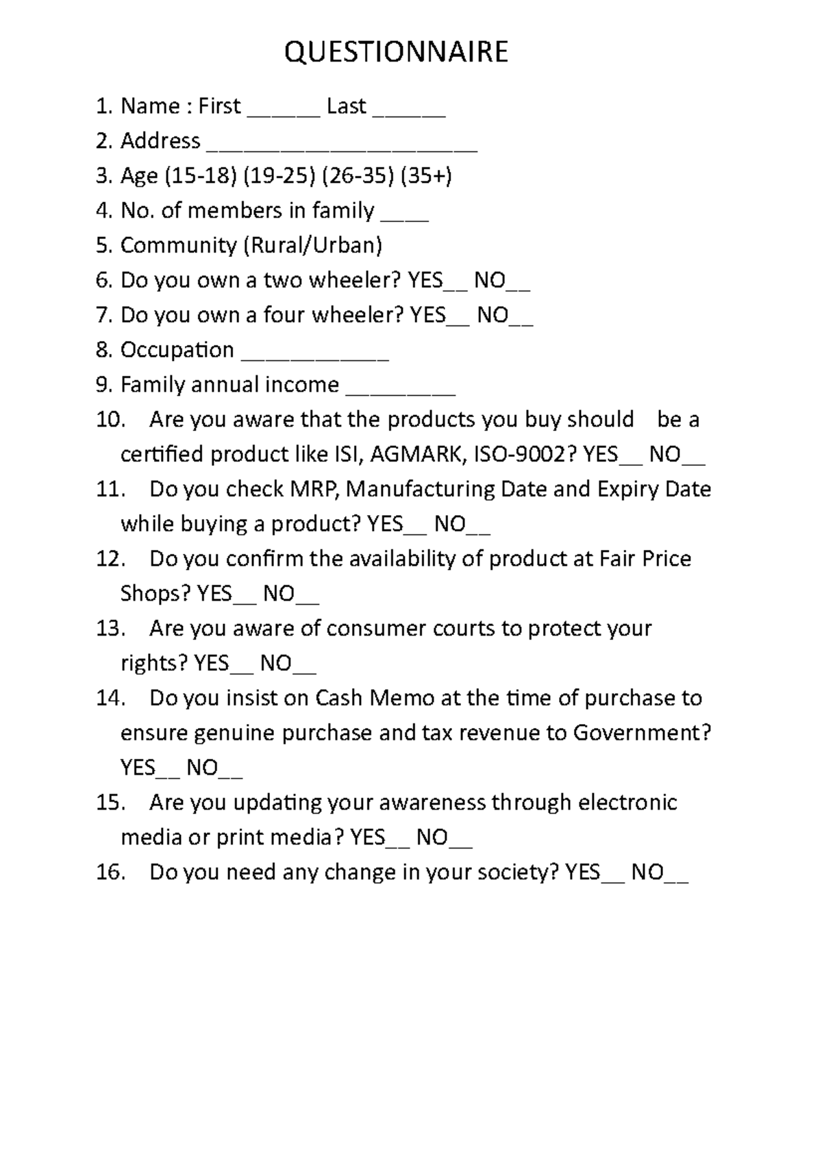 Questionnaire - QUESTIONNAIRE Name : First ______ Last ______ Address