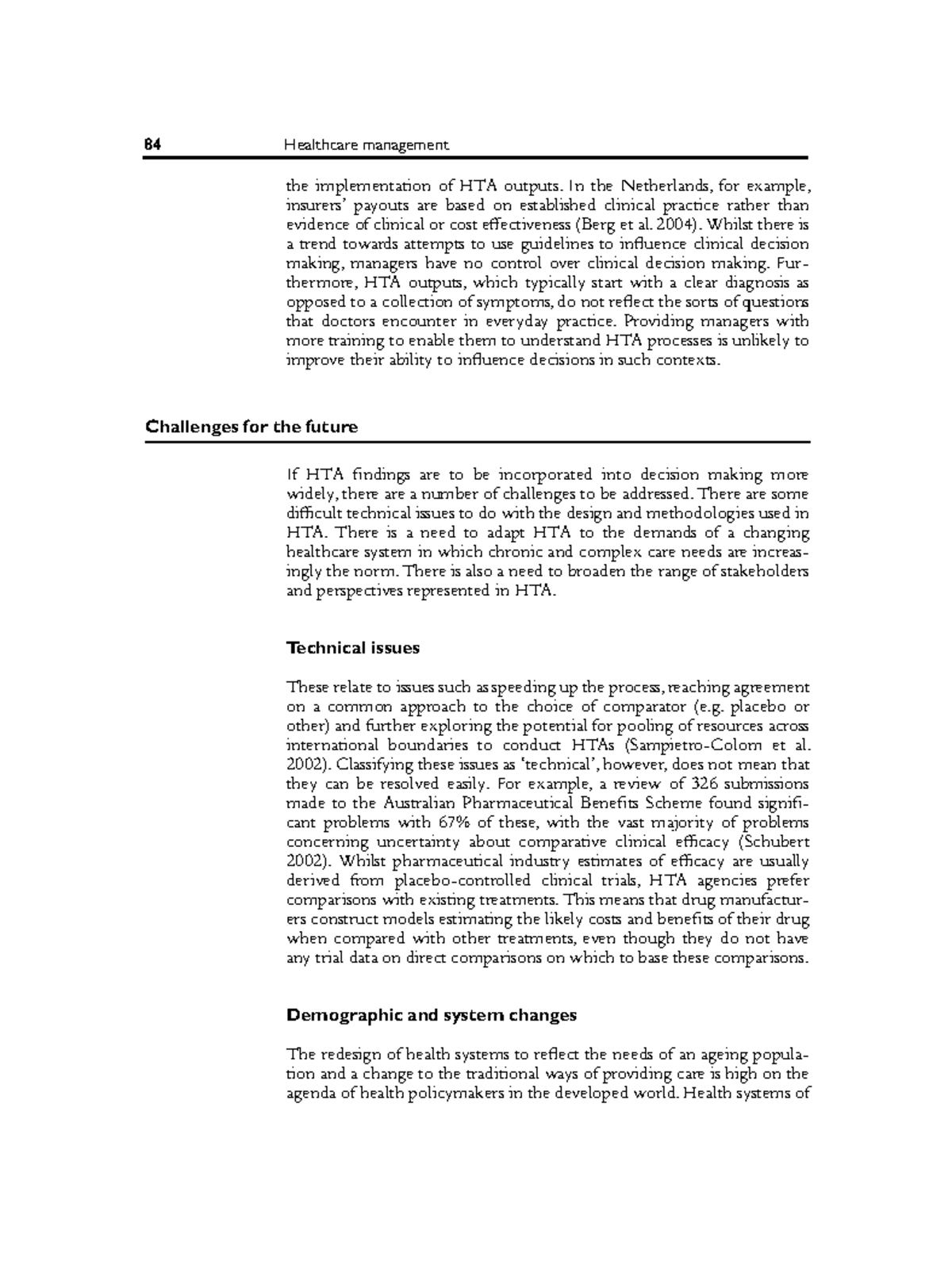 16 - Tugas - the implementation of HTA outputs. In the Netherlands, for ...