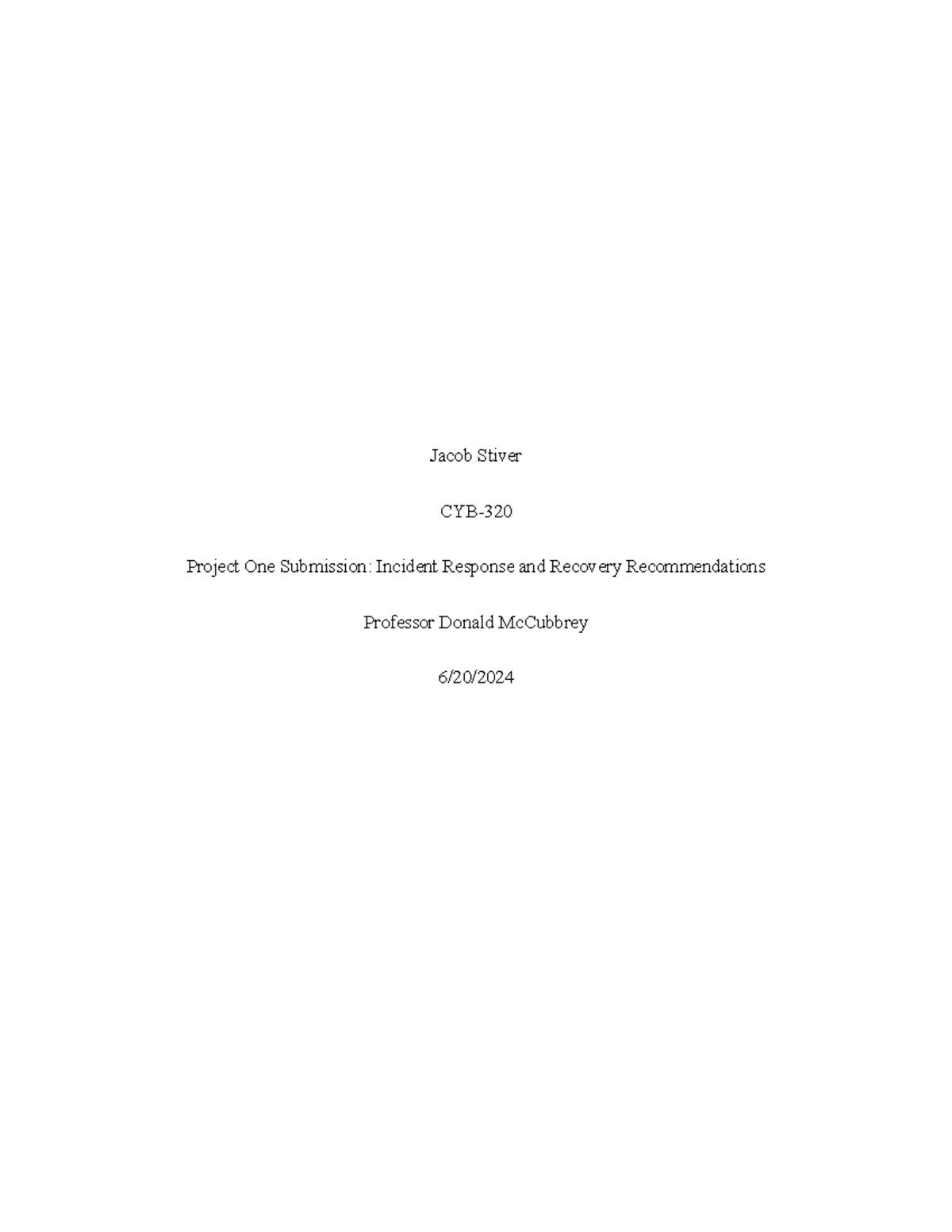 CYB-320 6-1 Project One Submission Jacob Stiver - Jacob Stiver CYB ...