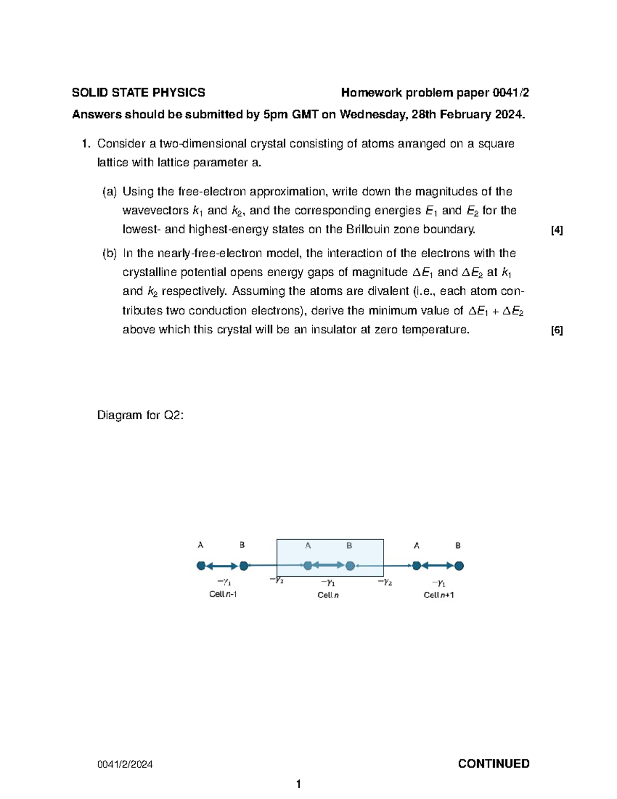 Assessed sheet 2 2024 - SOLID STATE PHYSICS Homework problem paper 0041/ Answers should be ...