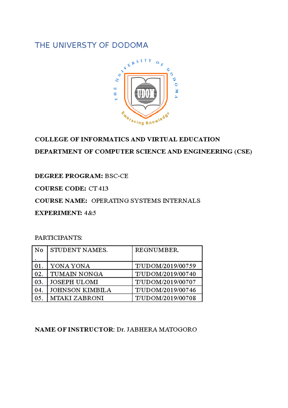 Group 4 Experiment 4 AND 5 work - THE UNIVERSTY OF DODOMA COLLEGE OF ...