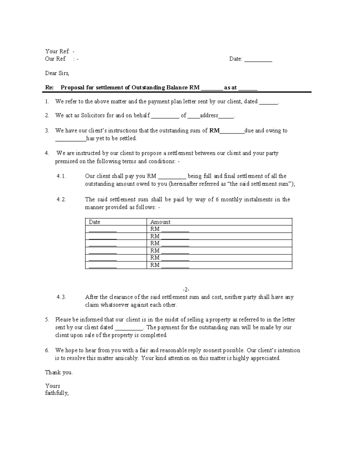 Sample letter for settlement agreement - Your Ref: - Our Ref : - Date: _________ Dear Sirs, Re ...