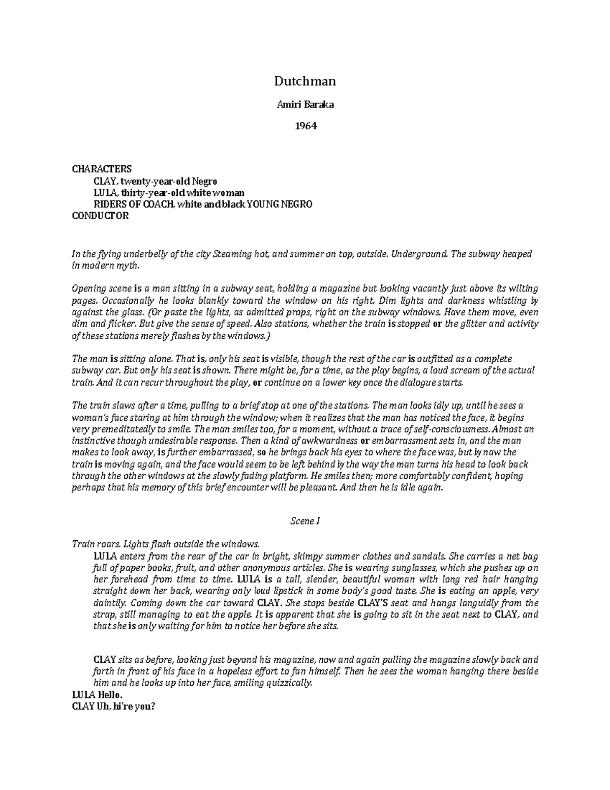 Dutchman - Notes and works - Dutchman Amiri Baraka 1964 CHARACTERS CLAY ...