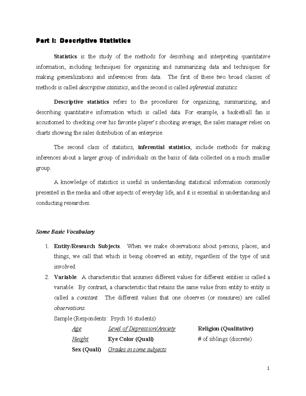 Psych Stats - sfljhwoeg - Part I: Descriptive Statistics Statistics is ...