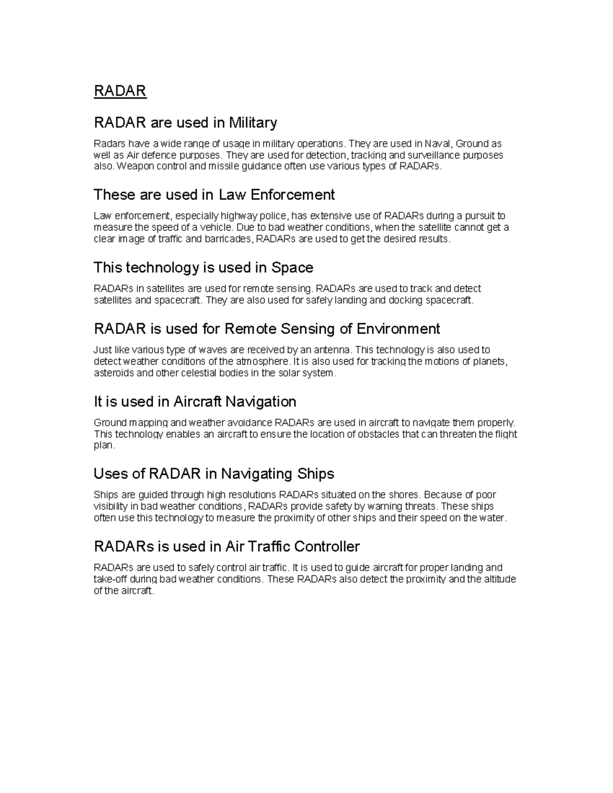 Applications OF Radar - RADAR RADAR are used in Military Radars have a ...