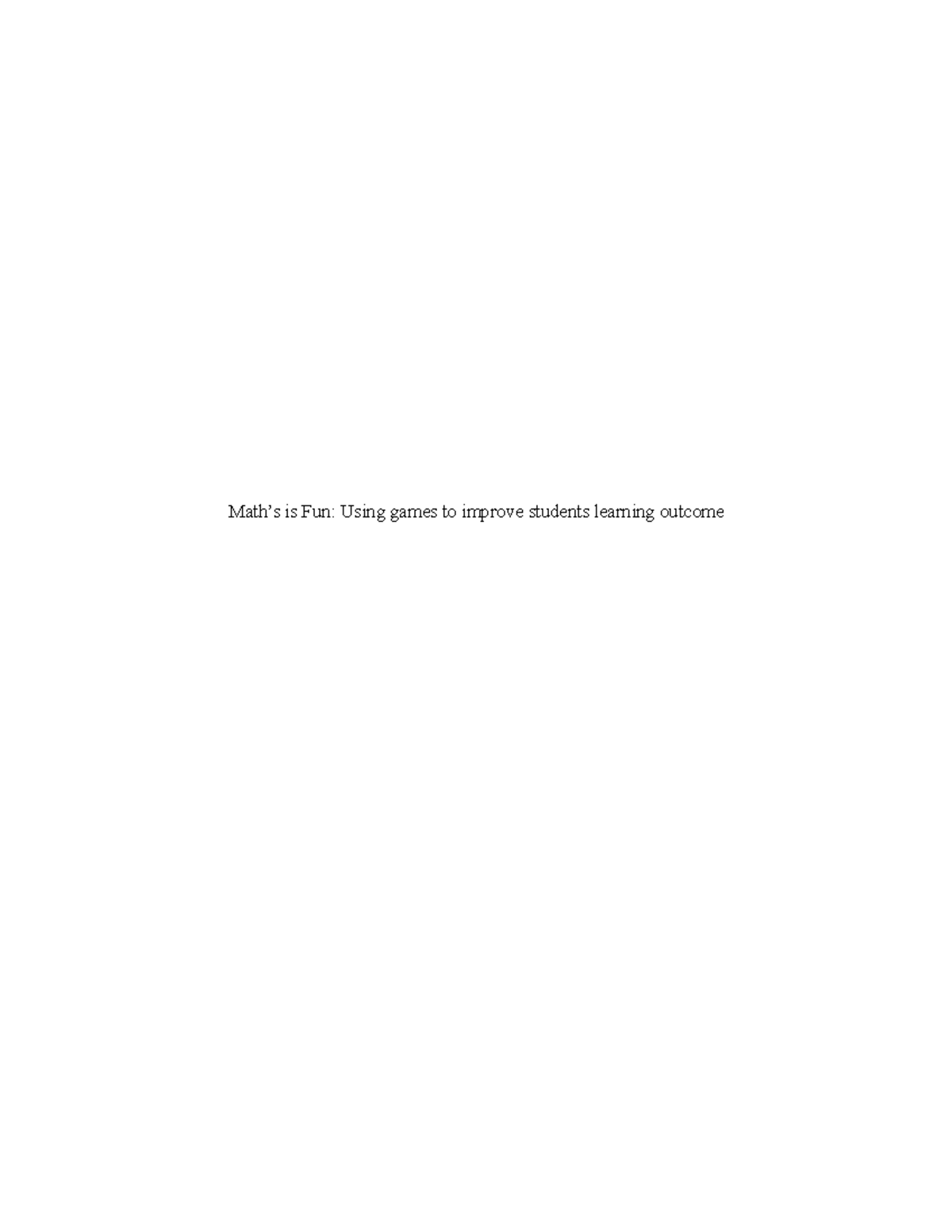Math’s is Fun: Using games to improve students learning outcome - - Studocu