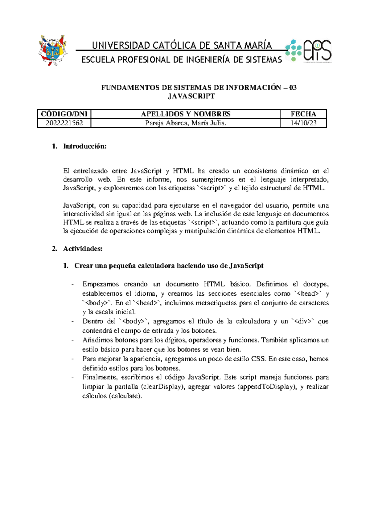 Java Script Universidad CatÓlica De Santa MarÍa Escuela Profesional De IngenierÍa De Sistemas 