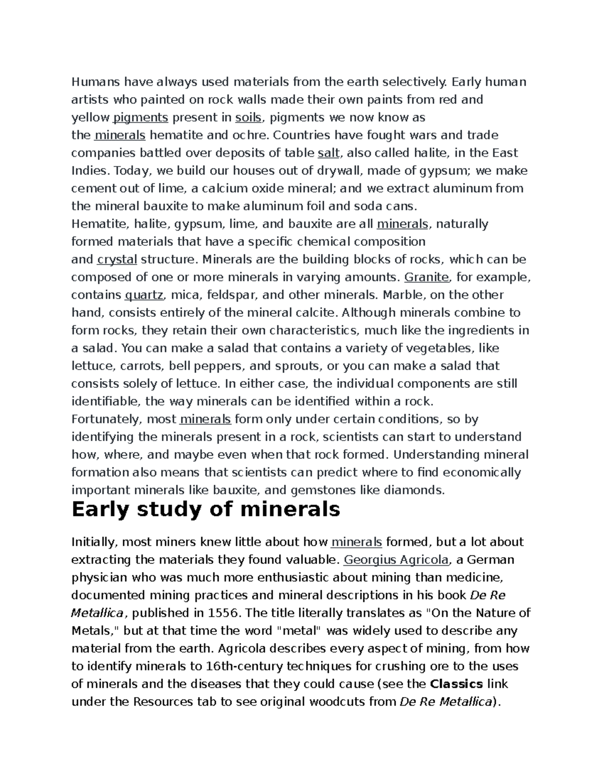 Minerals - study well - Humans have always used materials from the earth selectively. Early ...
