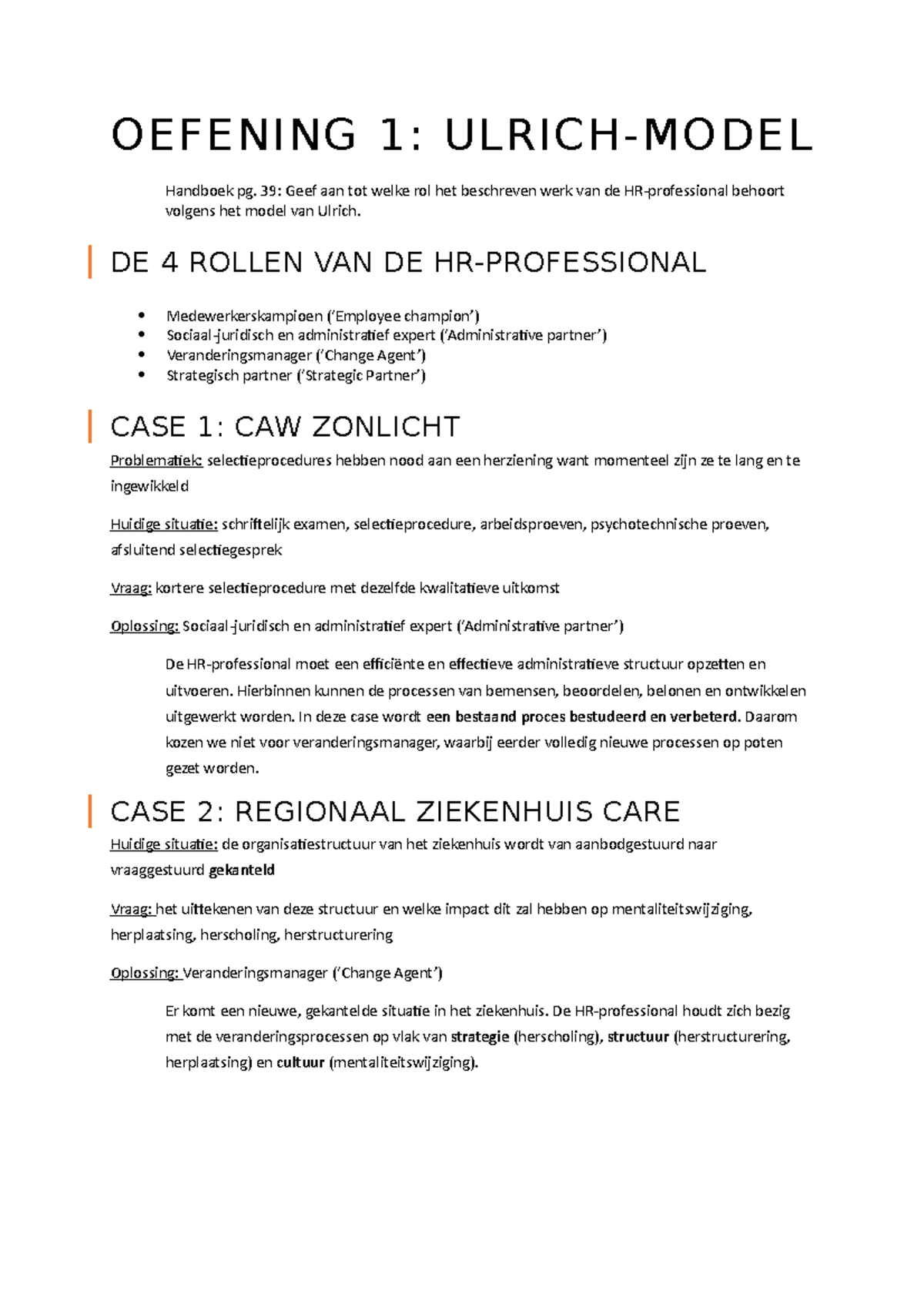 Oefening 1 Ulrichmodel - OEFENING 1: Handboek pg. 39: Geef aan tot ...