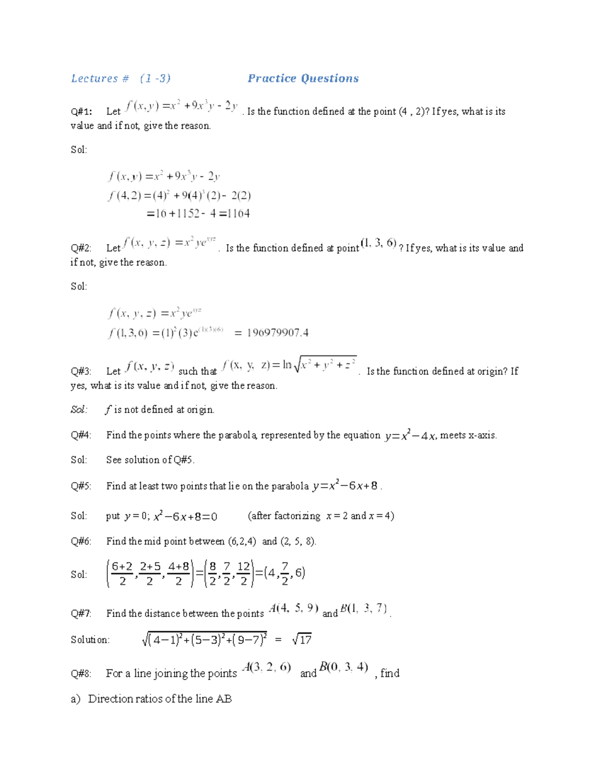 Practice Questions(Lectures 1-3) - Lectures # (1 -3) Practice Questions Q#1: Let. Is the ...