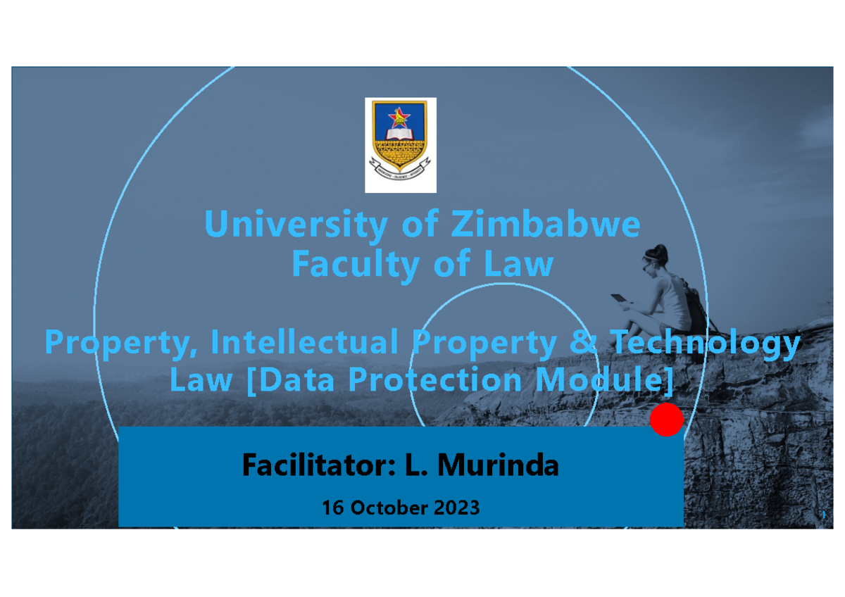 Data Protection Law Slides - Facilitator: L. Murinda 16 October 2023 ...