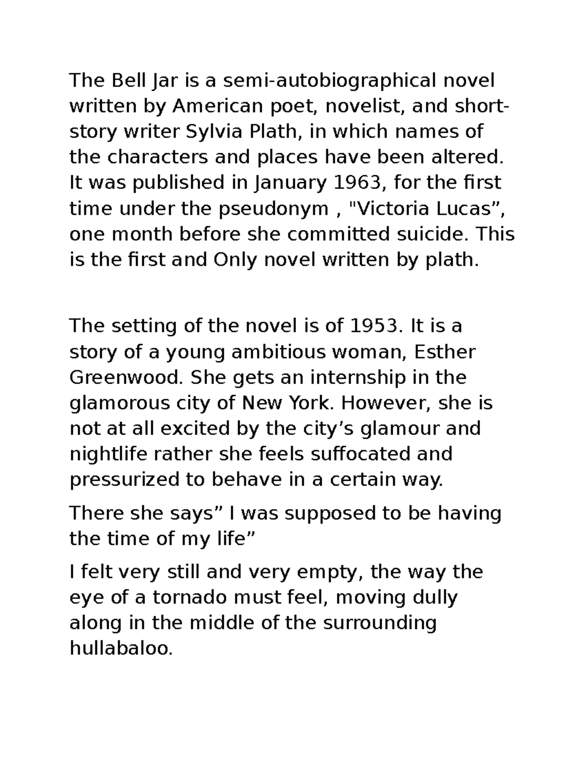 The bell jar - The Bell Jar is a semi-autobiographical novel written by ...