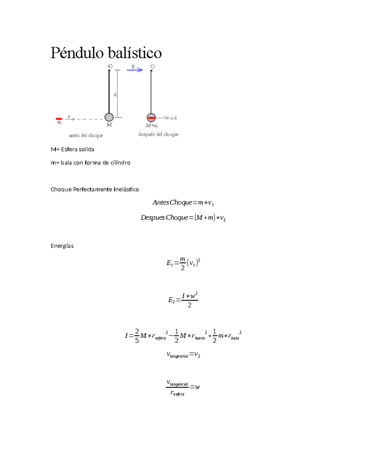 Péndulo balístico - Péndulo balístico M= Esfera solida m= bala con ...