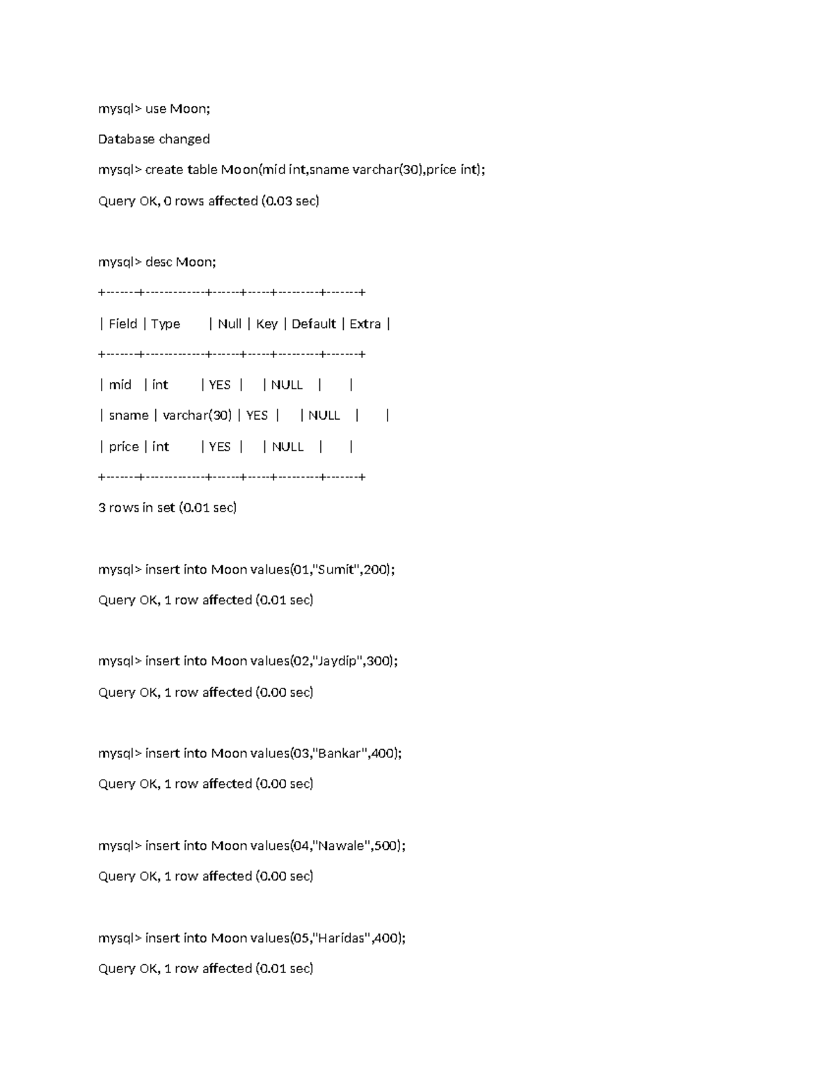 M3 DBMS - it's code for the dbms practical - mysql> use Moon; Database changed mysql> create ...