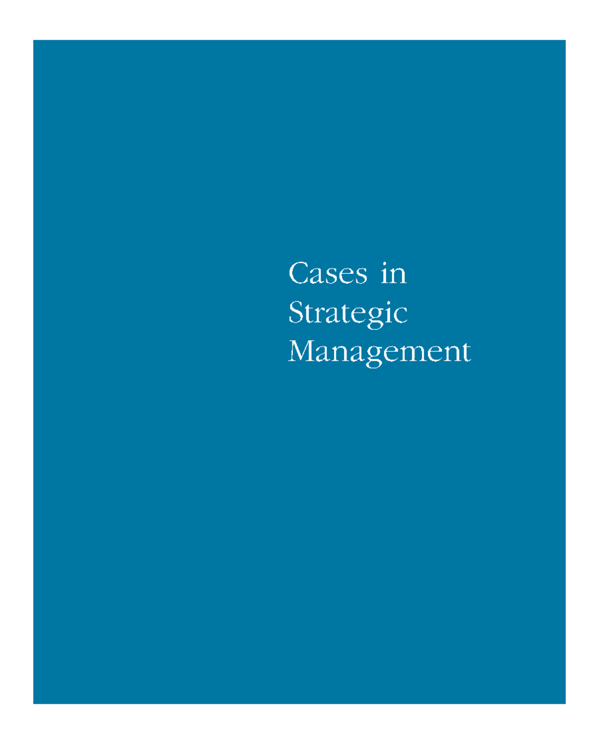 Study and Report (case analysis) - Cases in Strategic Management A ...